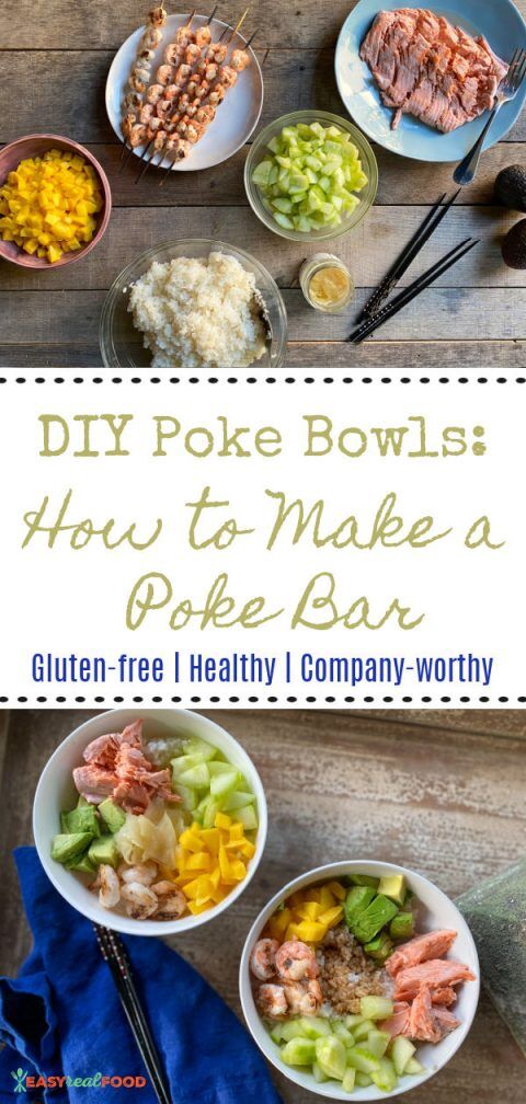 DIY Poke Bowls: How to Make a Poke Bowl Bar - Easy Real Food